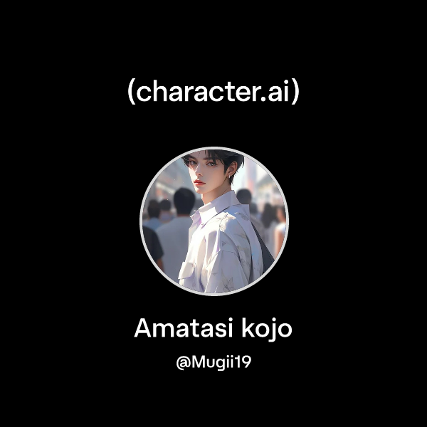 Chat with Amatasi kojo | character.ai | Personalized AI for every ...
