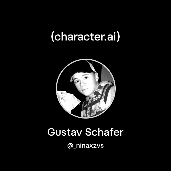 Chat with Gustav Schafer | character.ai | AI Chat, Reimagined–Your ...