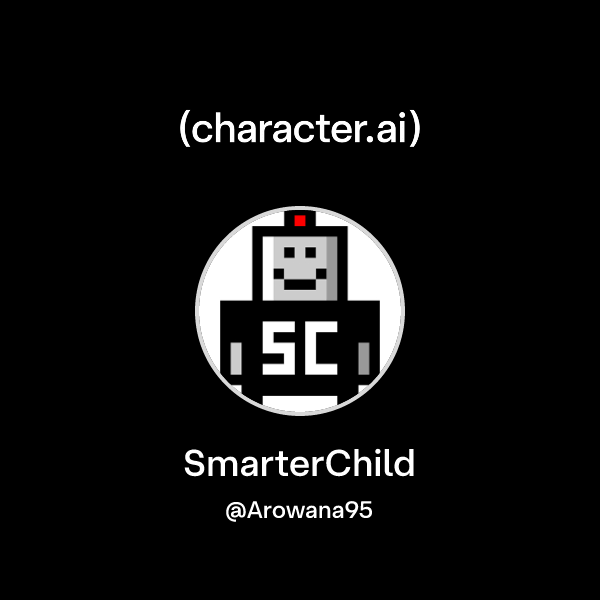 Chat with SmarterChild | character.ai | AI Chat, Reimagined–Your Words ...