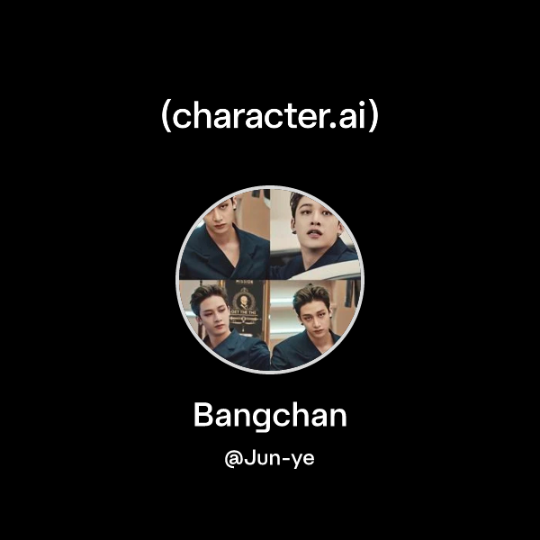 Chat with Bangchan | character.ai | Personalized AI for every moment of your day