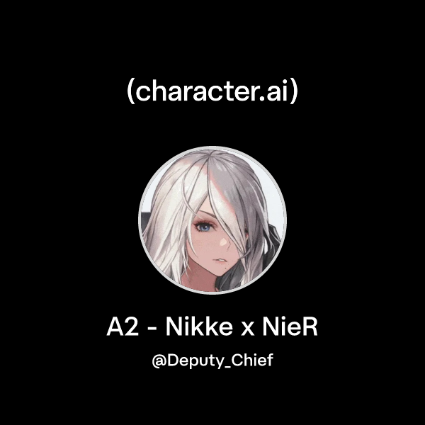 Chat with A2 - Nikke x NieR | character.ai | Personalized AI for every ...