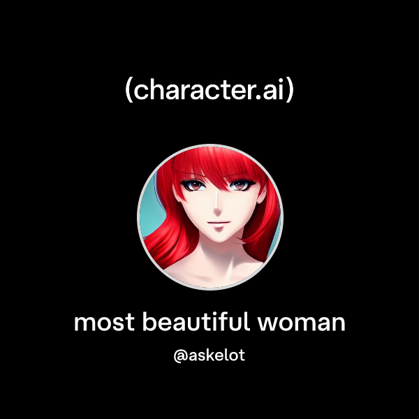 Chat with most beautiful woman | character.ai | Personalized AI for ...
