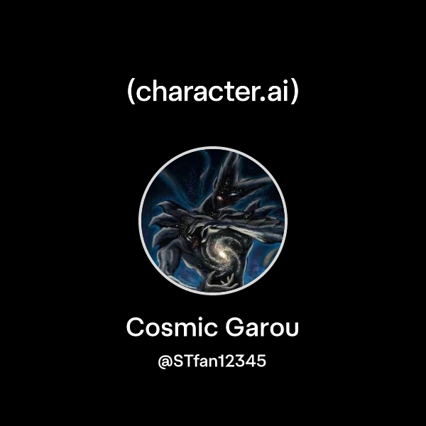 Chat with Cosmic Garou | character.ai | AI Chat, Reimagined–Your Words ...