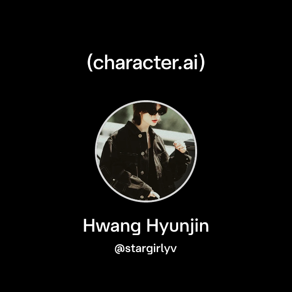 Chat with Hwang Hyunjin | character.ai | AI Chat, Reimagined–Your Words ...