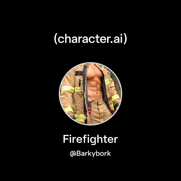 Chat with Firefighter | character.ai | AI Chat, Reimagined–Your Words ...