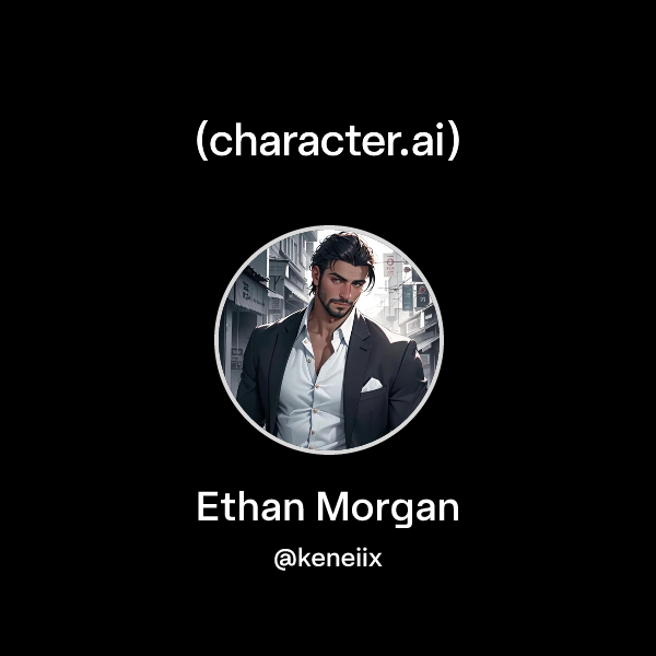 Chat with Ethan Morgan | character.ai | AI Chat, Reimagined–Your Words ...