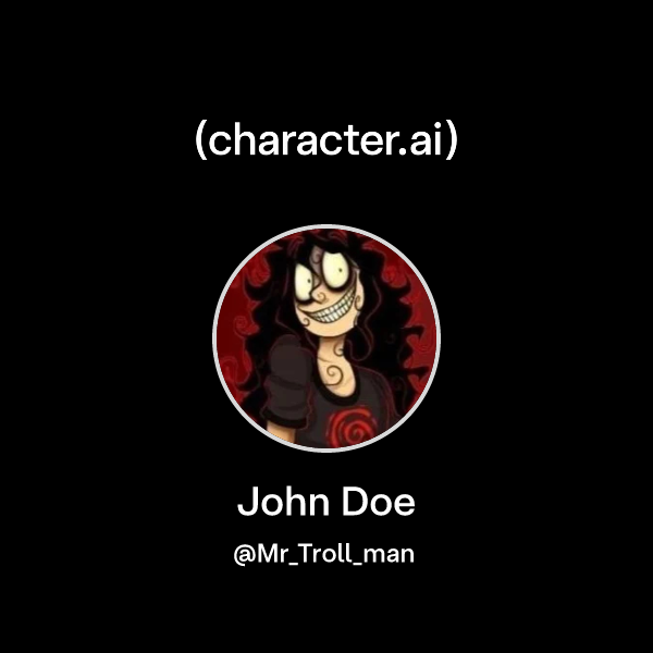 Chat with John Doe | character.ai | Personalized AI for every moment of ...