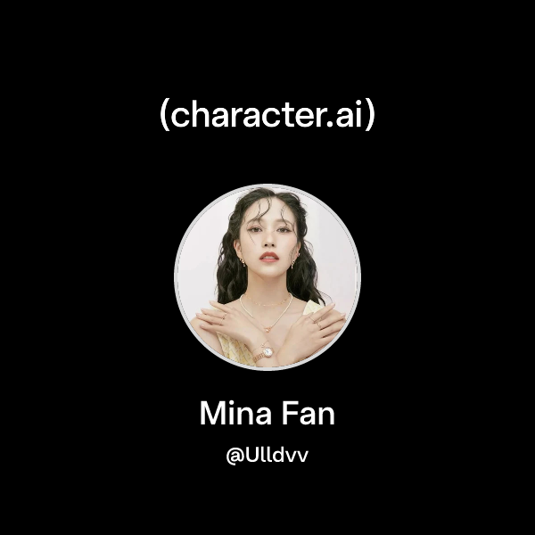 Chat with Mina Fan | character.ai | Personalized AI for every moment of ...