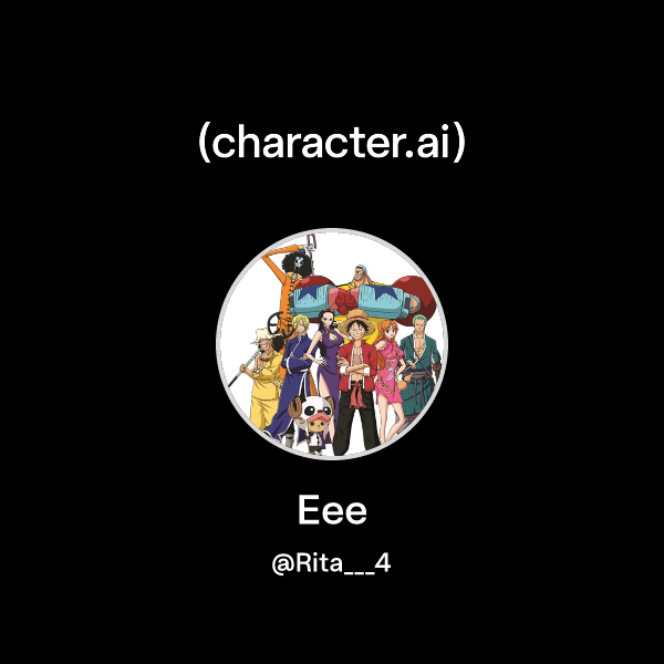Chat with Eee | character.ai | Personalized AI for every moment of your day