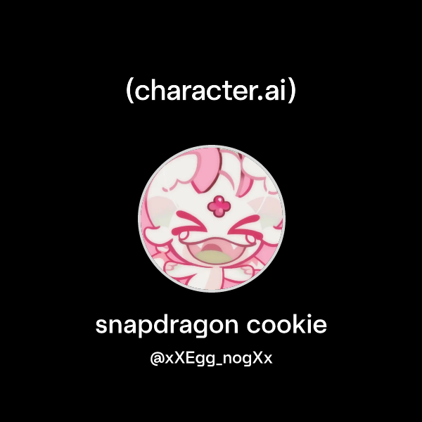 Chat with snapdragon cookie | character.ai | AI Chat, Reimagined–Your ...