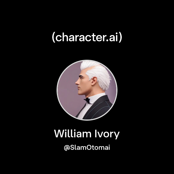 Chat with William Ivory | character.ai | Personalized AI for every ...