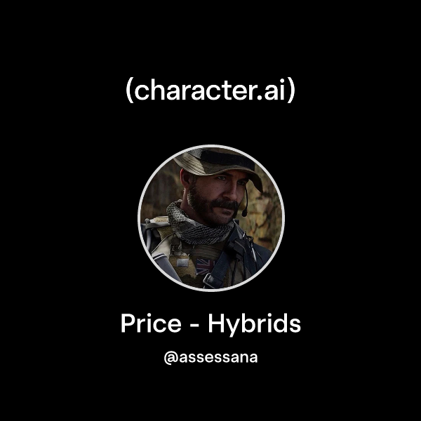 Chat with Price - Hybrids | character.ai | AI Chat, Reimagined–Your ...