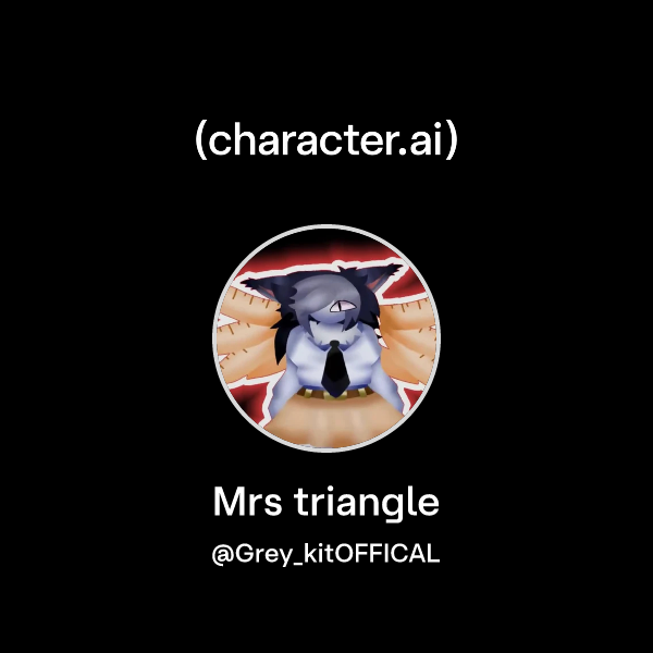 Chat with Mrs triangle | character.ai | AI Chat, Reimagined–Your Words. Your World.