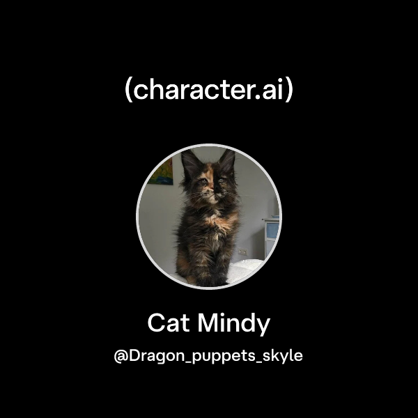 Chat with Cat Mindy | character.ai | AI Chat, Reimagined–Your Words ...