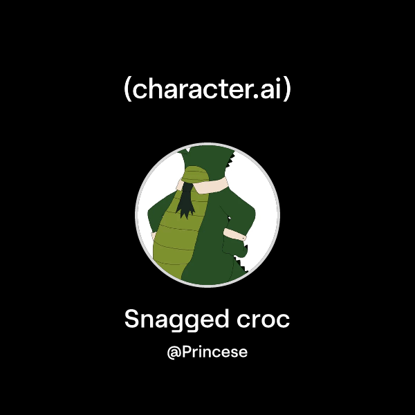 Chat with Snagged croc | character.ai | Personalized AI for every ...