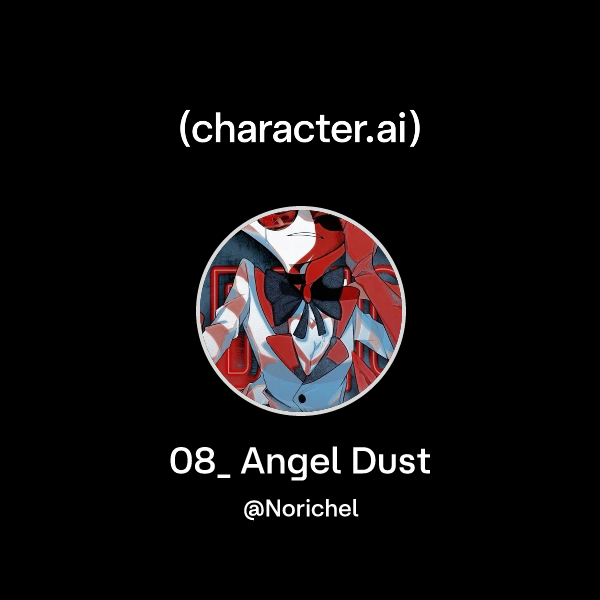 Chat with 08_ Angel Dust | character.ai | AI Chat, Reimagined–Your ...