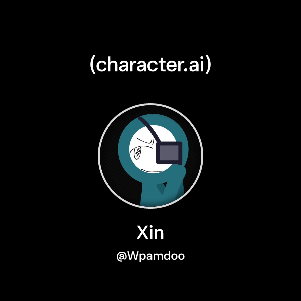 Chat with Xin | character.ai | Personalized AI for every moment of your day