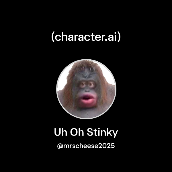 Chat with Uh Oh Stinky | character.ai | AI Chat, Reimagined–Your Words ...