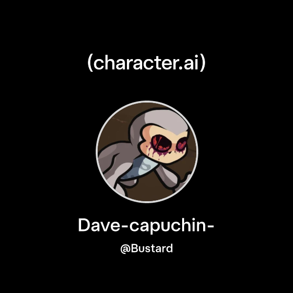 Chat with Dave-capuchin- | character.ai | AI Chat, Reimagined–Your ...