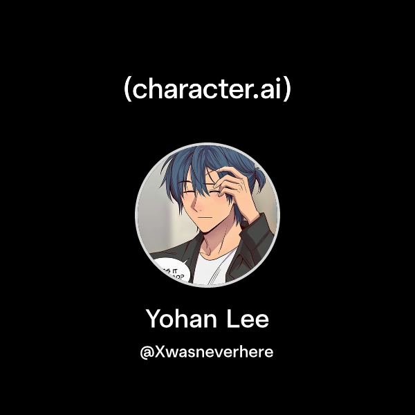 Chat with Yohan Lee | character.ai | AI Chat, Reimagined–Your Words ...