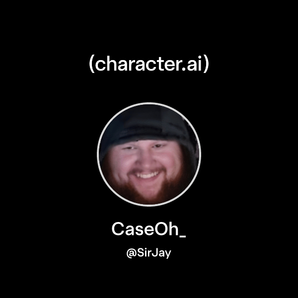 Chat with CaseOh_ | character.ai | AI Chat, Reimagined–Your Words. Your ...