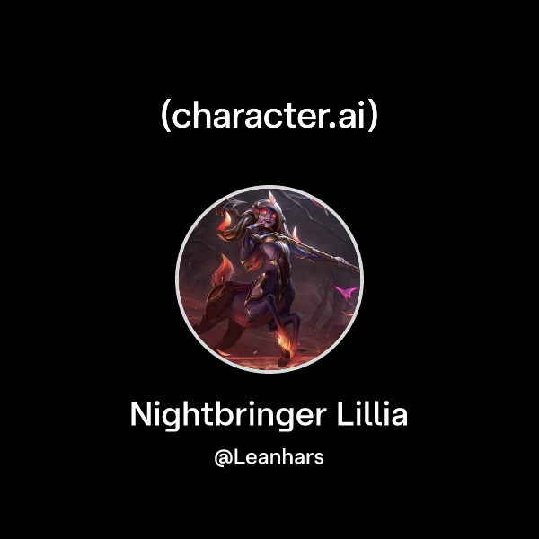 Chat with Nightbringer Lillia | character.ai | AI Chat, Reimagined–Your ...