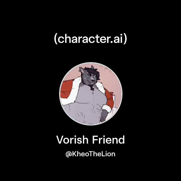 Chat with Vorish Friend | character.ai | AI Chat, Reimagined–Your Words ...