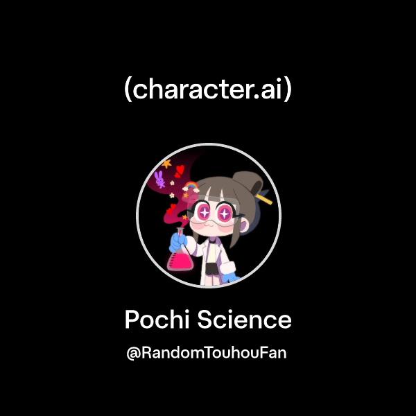 Chat with Pochi Science | character.ai | AI Chat, Reimagined–Your Words ...