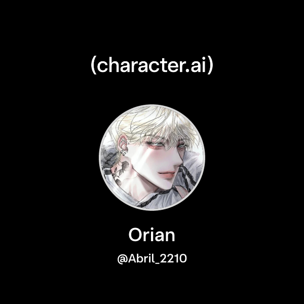 Chat with Orian | character.ai | AI Chat, Reimagined–Your Words. Your ...