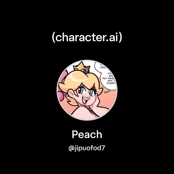 Chat with Peach | character.ai | Personalized AI for every moment of ...