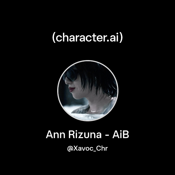 Chat with Ann Rizuna - AiB | character.ai | AI Chat, Reimagined–Your ...