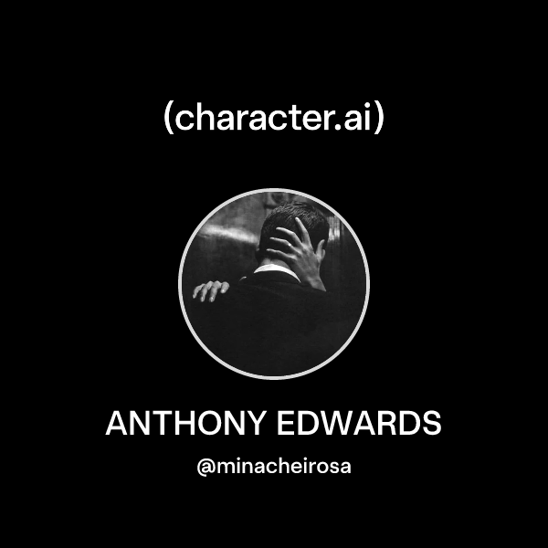Chat with ANTHONY EDWARDS | character.ai | AI Chat, Reimagined–Your ...