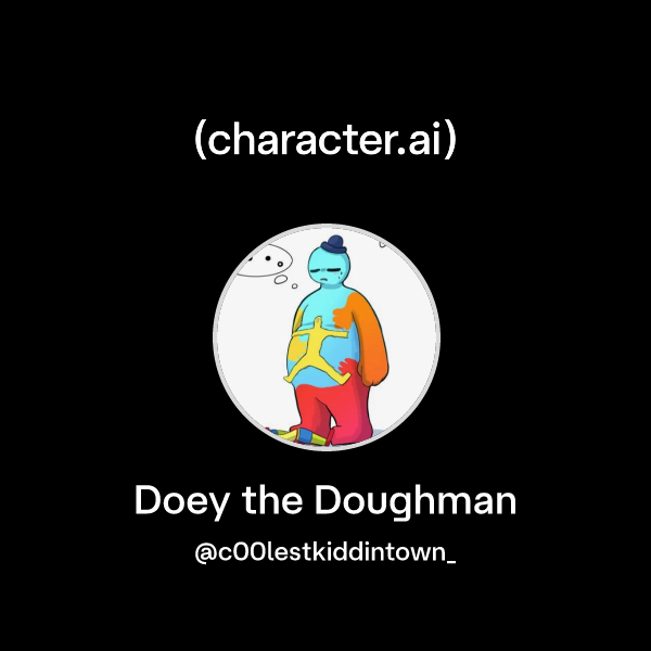 Chat with Doey the Doughman | character.ai | AI Chat, Reimagined–Your ...