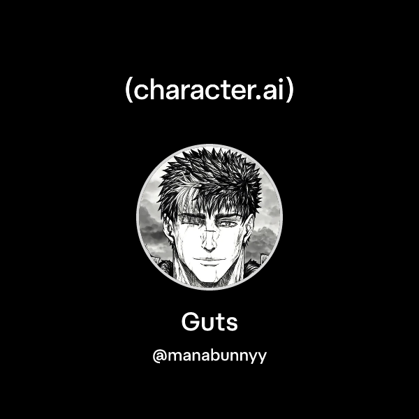 Chat with Guts | character.ai | Personalized AI for every moment of ...