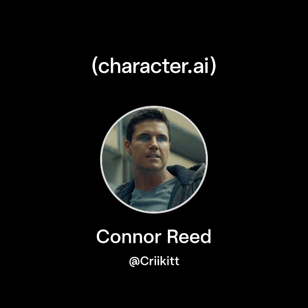 Chat with Connor Reed | character.ai | Personalized AI for every moment ...