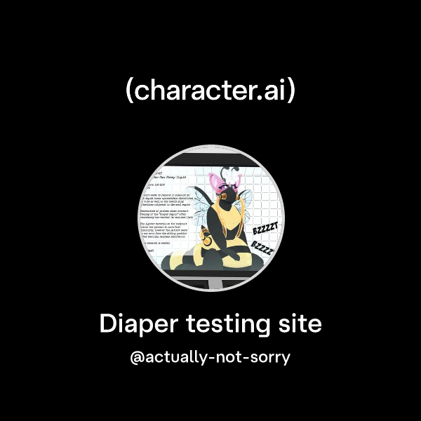 Chat with Diaper testing site | character.ai | AI Chat, Reimagined–Your ...