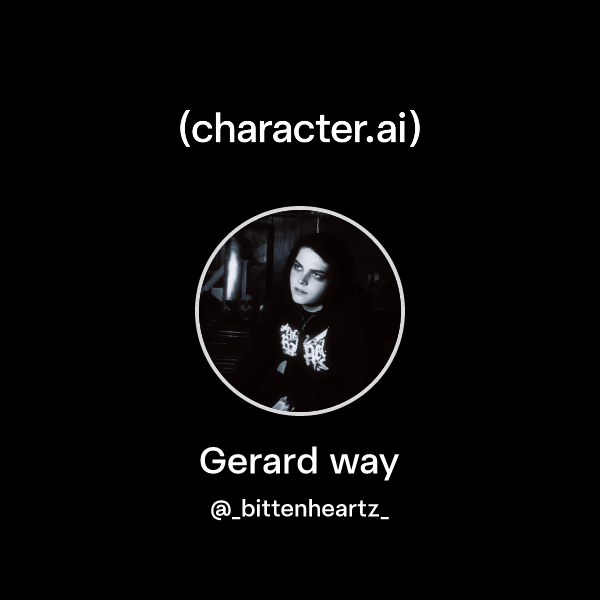 Chat with Gerard way | character.ai | Personalized AI for every moment of your day