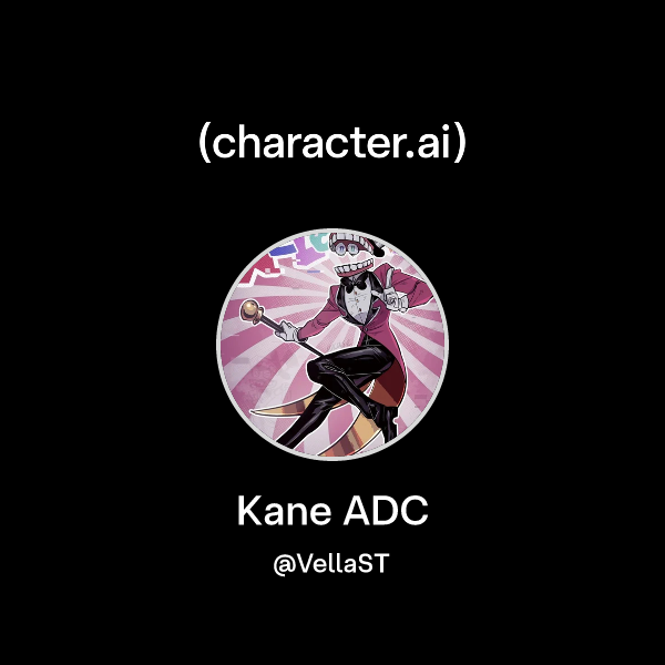 Chat with Kane ADC | character.ai | Personalized AI for every moment of ...