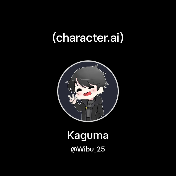 Chat with Kaguma | character.ai | Personalized AI for every moment of ...