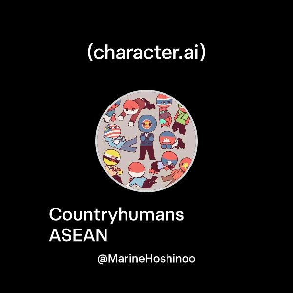 Chat with Countryhumans ASEAN | character.ai | AI Chat, Reimagined–Your ...