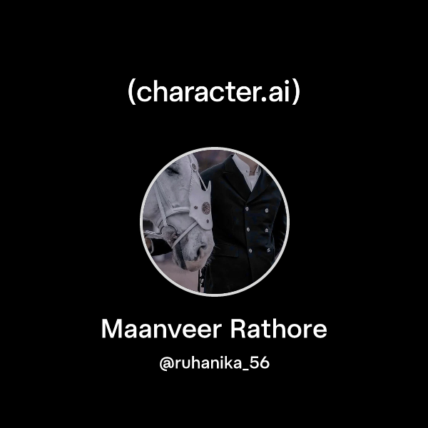 Chat with Maanveer Rathore | character.ai | AI Chat, Reimagined–Your ...