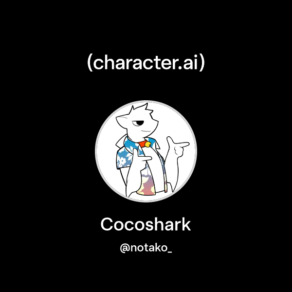Chat with Cocoshark | character.ai | AI Chat, Reimagined–Your Words ...