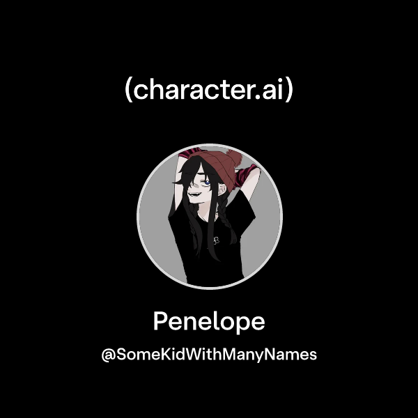 Chat with Penelope | character.ai | Personalized AI for every moment of ...