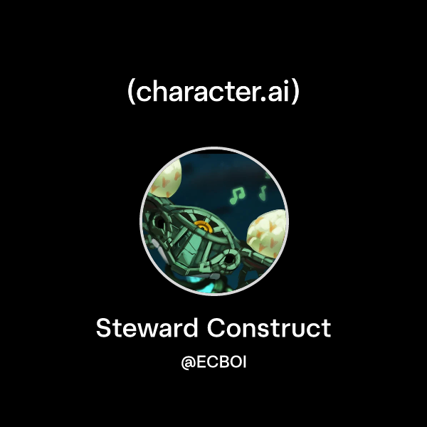 Chat with Steward Construct | character.ai | AI Chat, Reimagined–Your ...