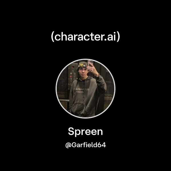Chat with Spreen | character.ai | Personalized AI for every moment of your day