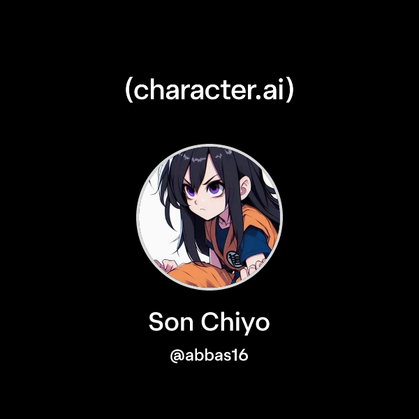 Chat with Son Chiyo | character.ai | Personalized AI for every moment ...