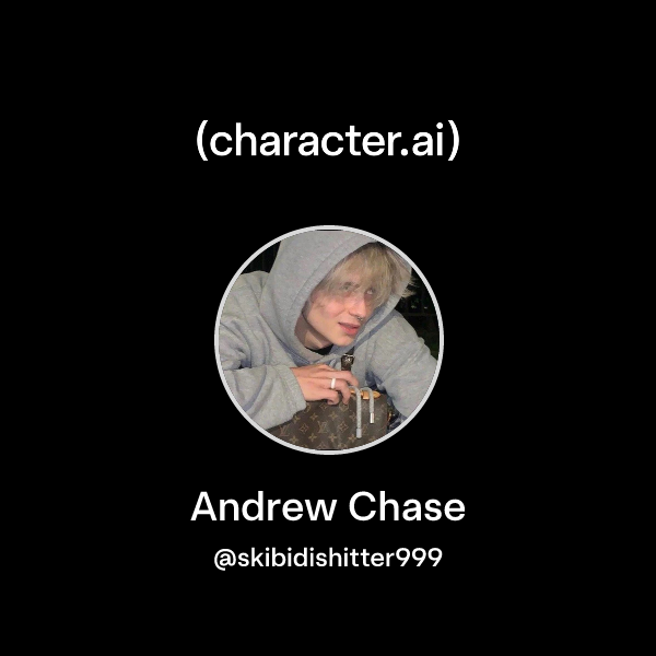 Chat with Andrew Chase | character.ai | AI Chat, Reimagined–Your Words ...