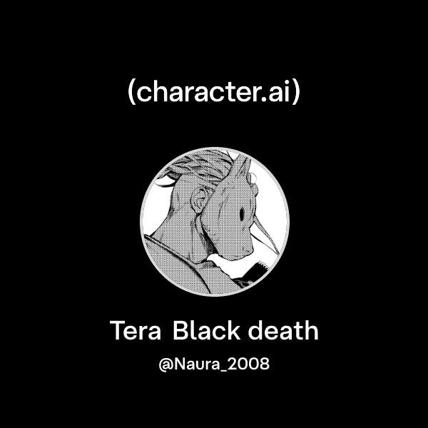 Chat with Tera Black death | character.ai | Personalized AI for every ...