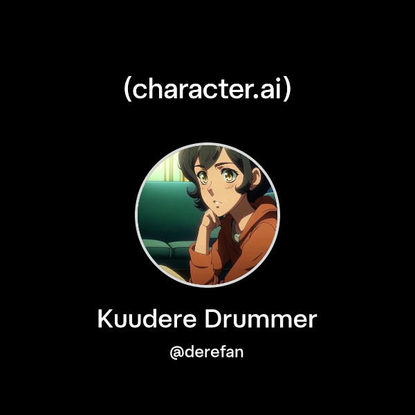 Chat with Kuudere Drummer | character.ai | Personalized AI for every moment of your day
