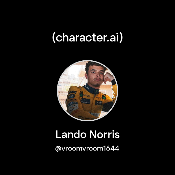 Chat with Lando Norris | character.ai | AI Chat, Reimagined–Your Words. Your World.